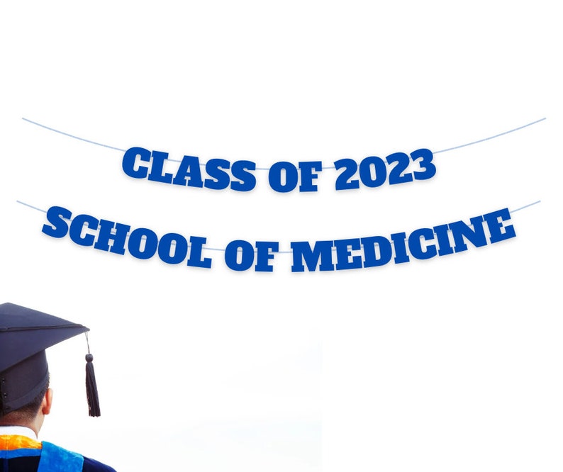 Class of 2023 School of Medicine Graduation Banner Med School - Etsy