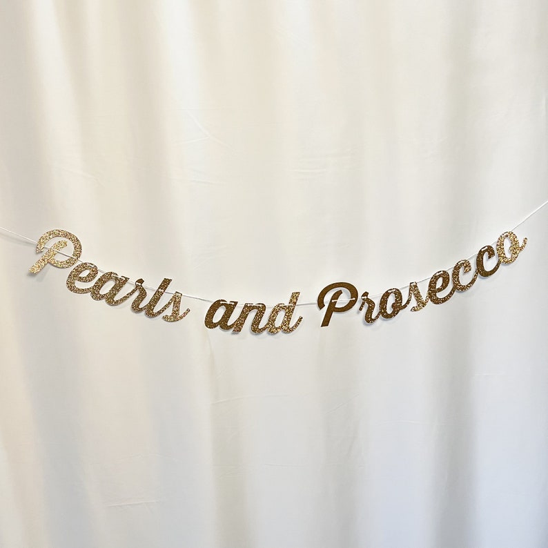 Pearls and Prosecco Bridal Shower Banner, Bridal Brunch Sign ...