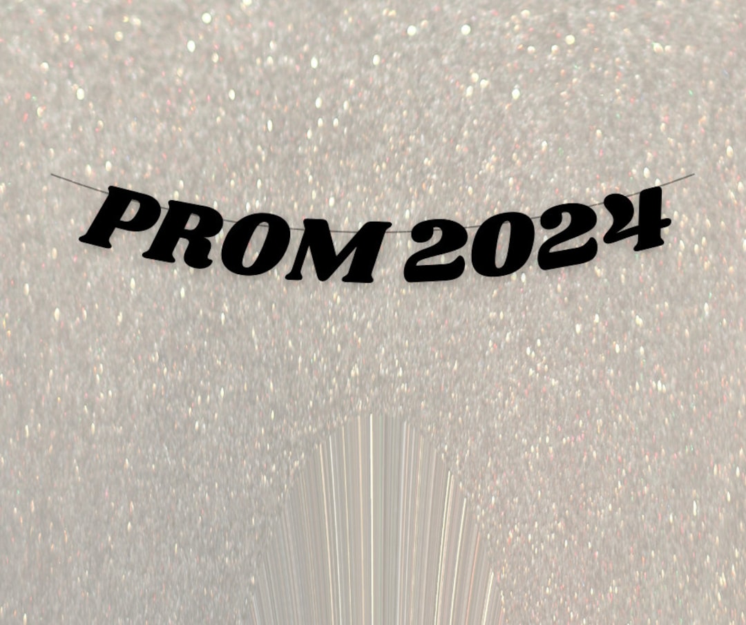 Prom 2024 Banner, Decoration for Prom, After Party, or All Night Prom ...