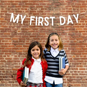 First Day of School Banners, My First Day, Personalized Back to School ...