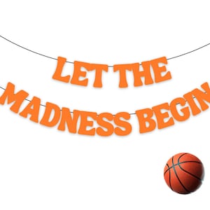 Let the Madness Begin Banner for Your March Madness Party, Basketball ...