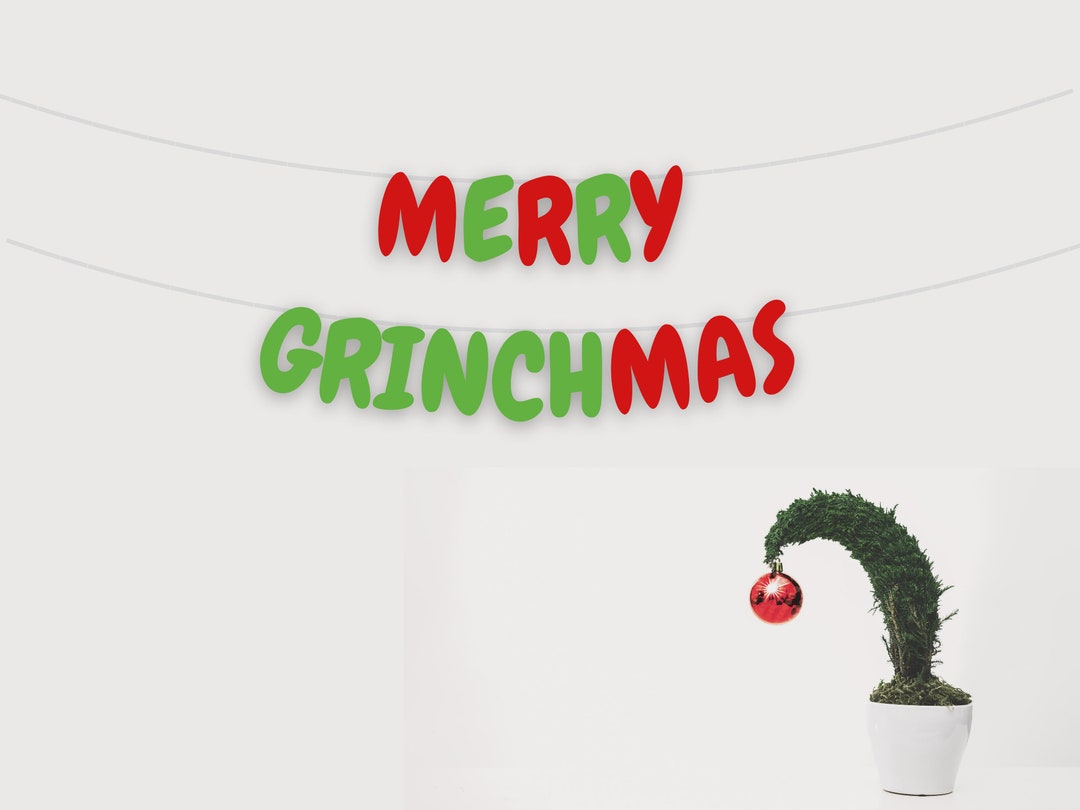 Merry Grinchmas Christmas Banner Christmas Party Banner - Etsy