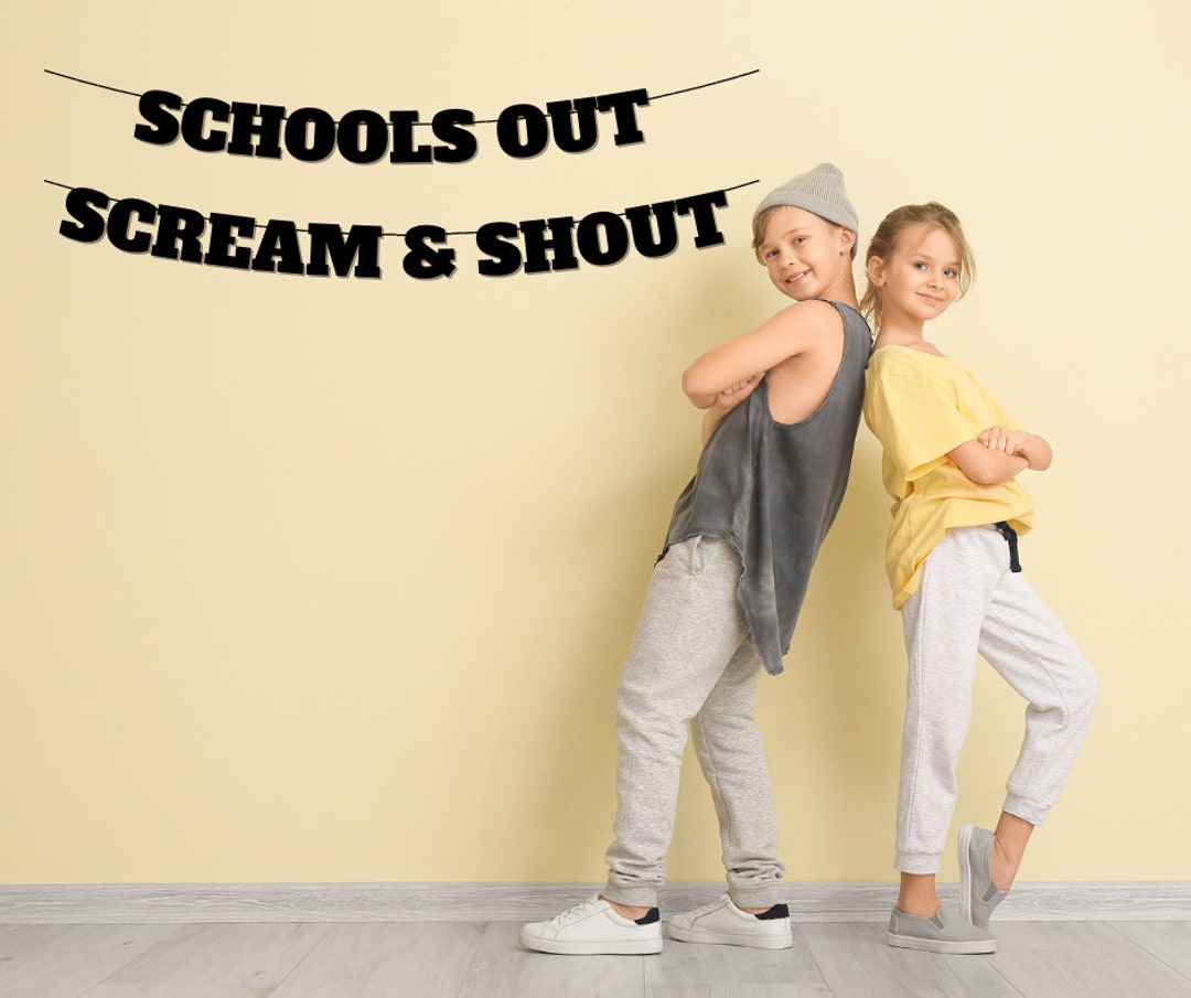 School's Out Scream and Shout Banner, End of the Year Banner ...