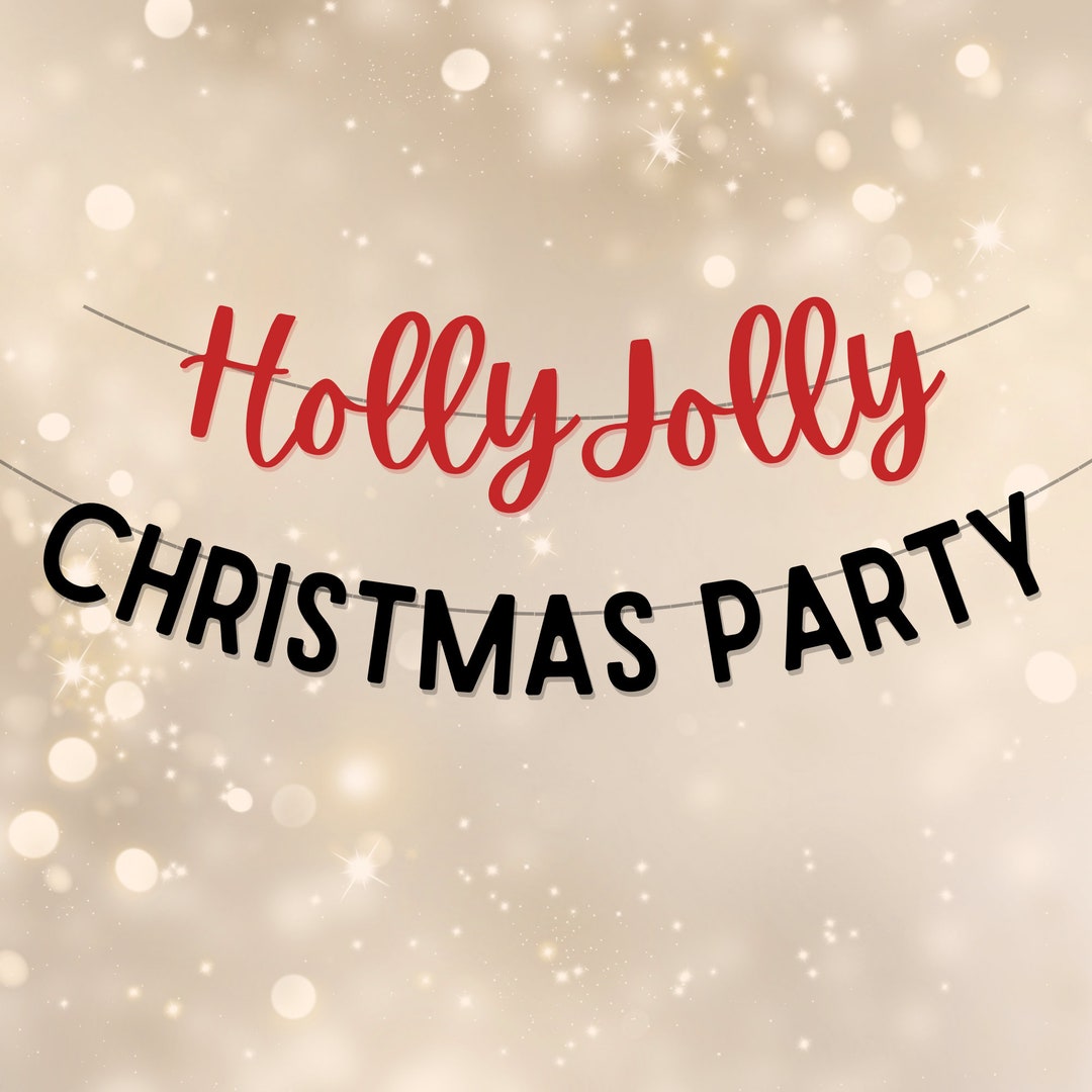 Holly Jolly Christmas Party Banner, Christmas Party Decoration, Holiday ...
