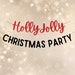Holly Jolly Christmas Party Banner, Christmas Party Decoration, Holiday ...