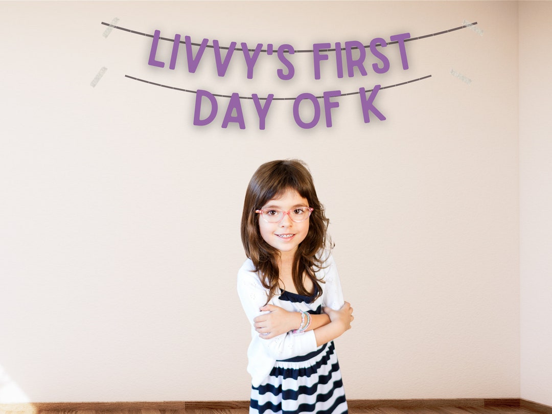 First Day of School Banners, First Day of K, Personalized Back to ...