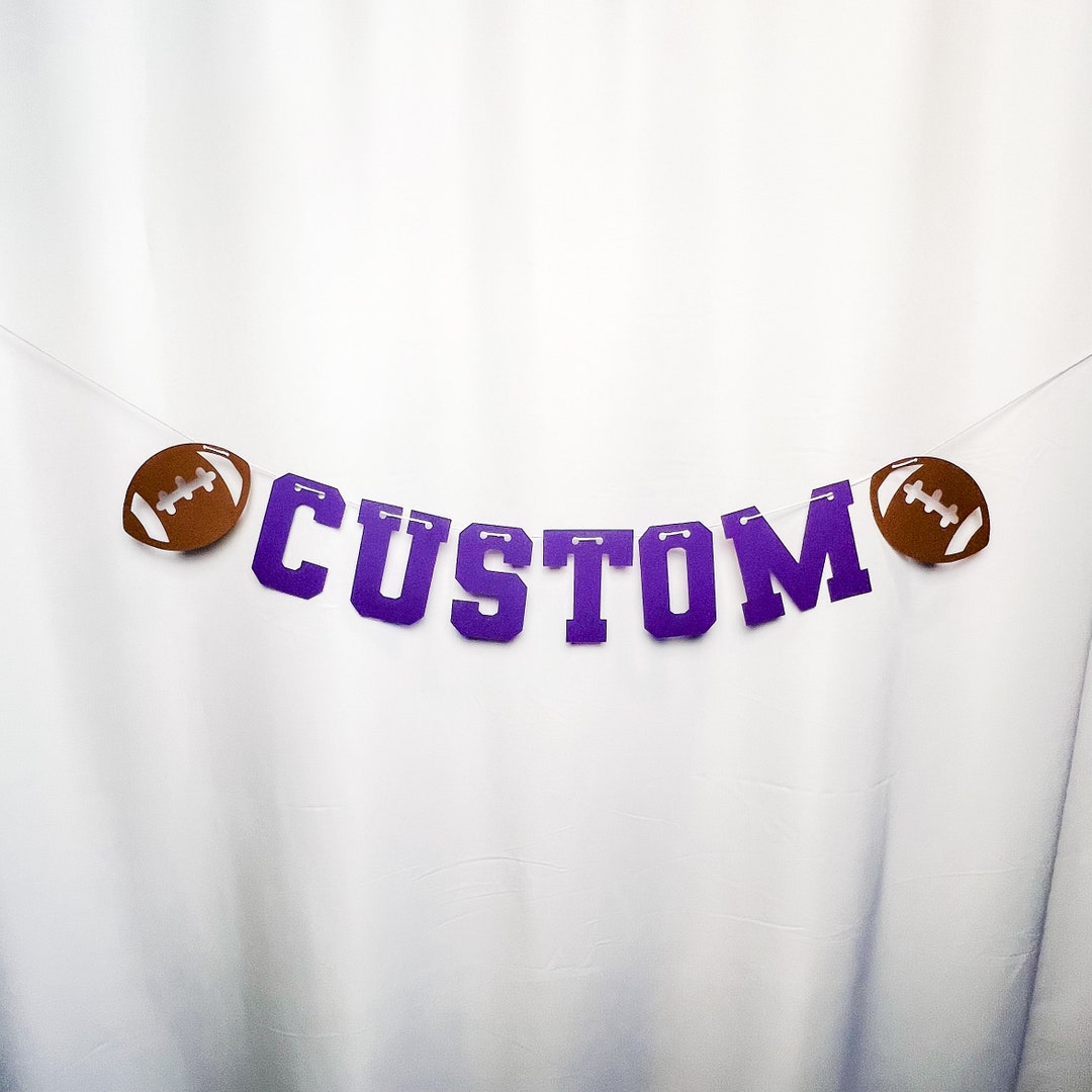 Custom Football Banner for the Super Big Game Party, You Personalize It ...