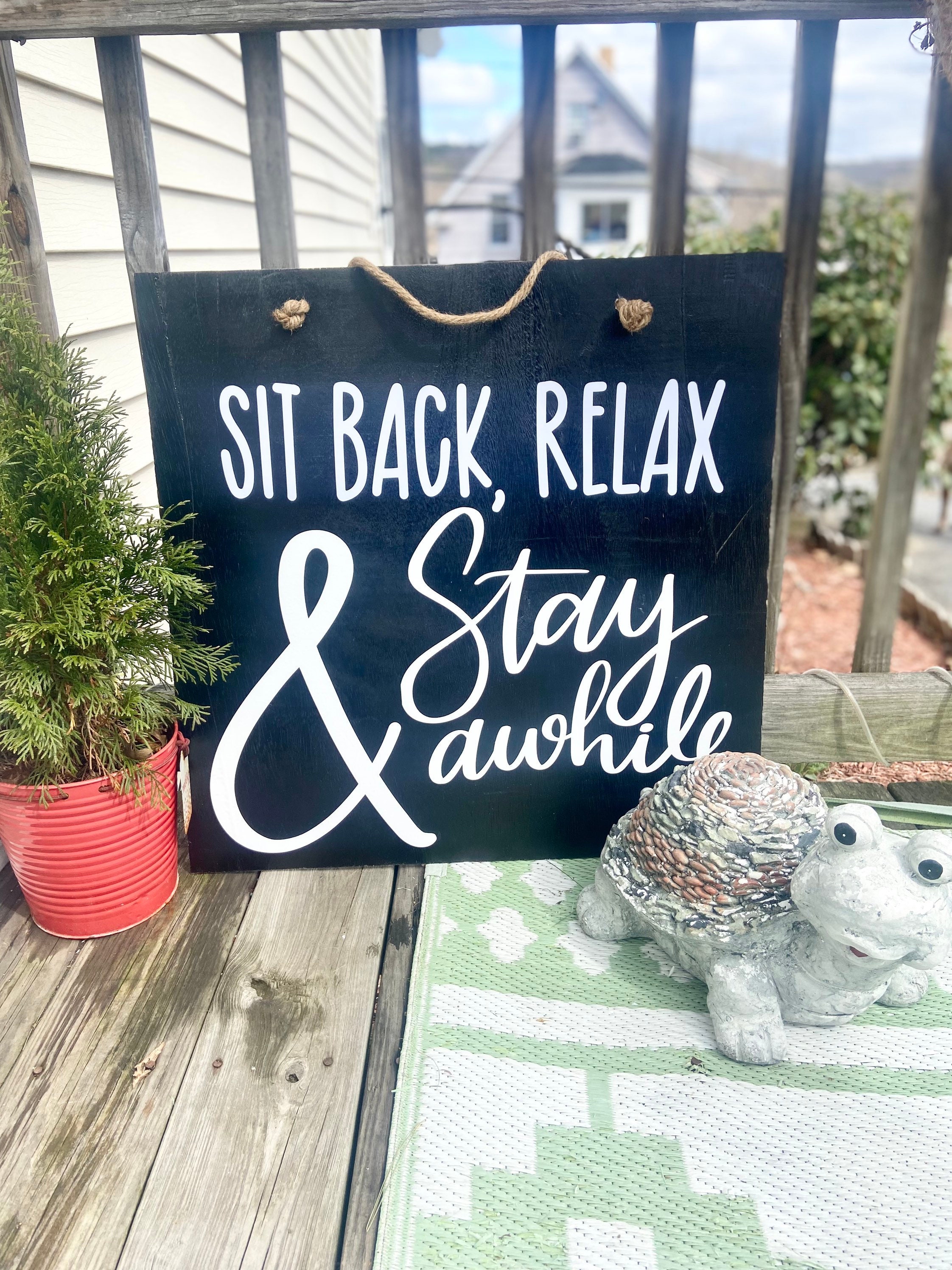 Rustic Porch Sign: Sit Back Relax Stay Awhile, Outdoor Welcome Decor - Etsy