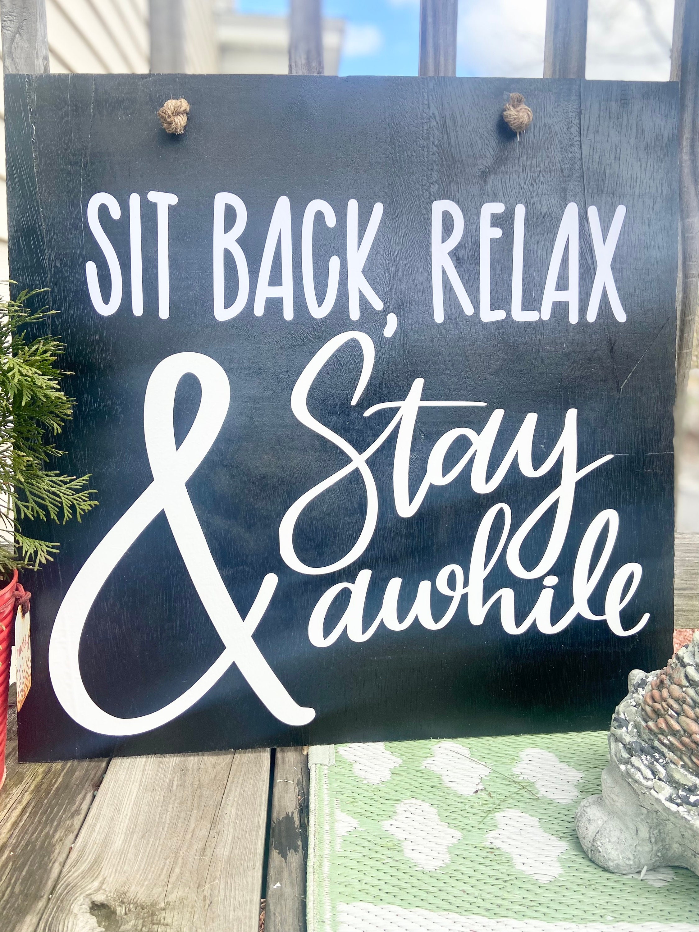 Rustic Porch Sign: Sit Back Relax Stay Awhile, Outdoor Welcome Decor - Etsy