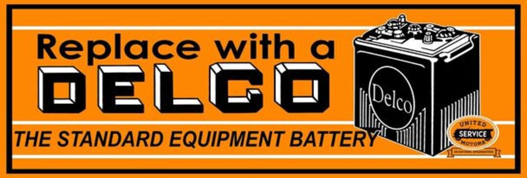 Replace With A Delco Battery Advertisement Metal Sign 30" X 10" - Etsy
