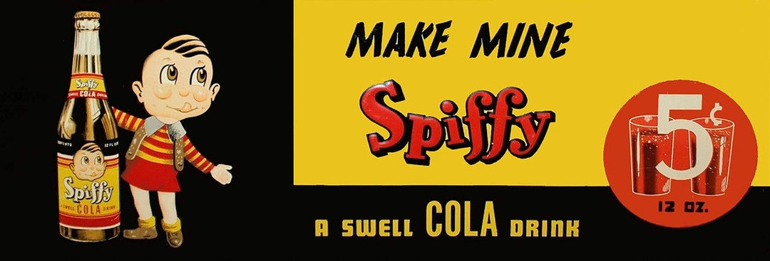 Spiffy Cola 5c Metal Advertisement Sign "make Mine Spiffy" - Etsy