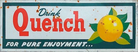 Quench Soda Rustic Advertising Metal Sign - Etsy