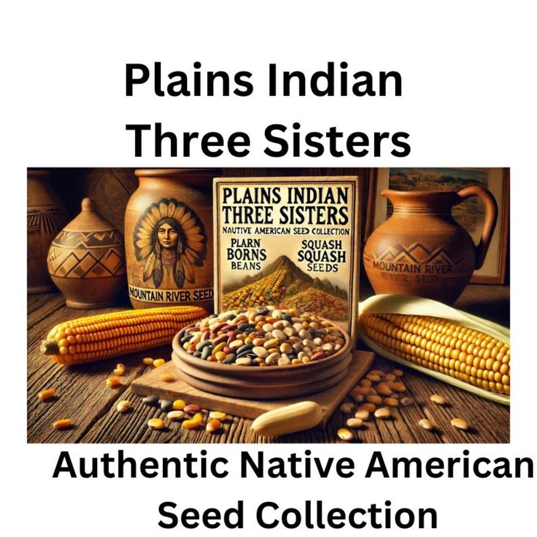 New! Plains Indian 3 Sisters, Authentic Native American Seed Mix ...