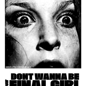 Absolutely Heinous; Zine Series About Women in Horror Films- Don't Want ...