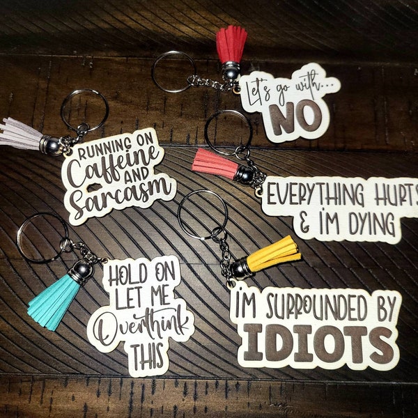 Funny Sayings Keychain - Etsy