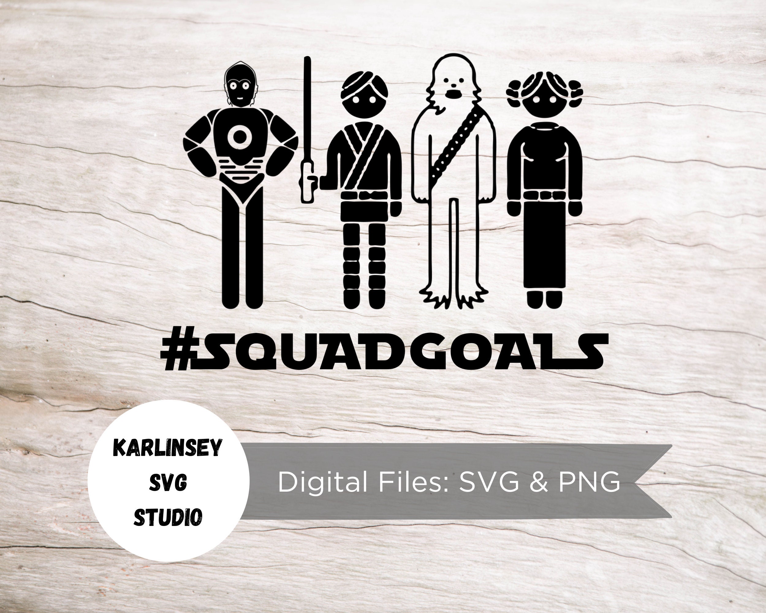 Star Wars Squad Goals SVG PNG Cut File Silhouette Cricut | Etsy