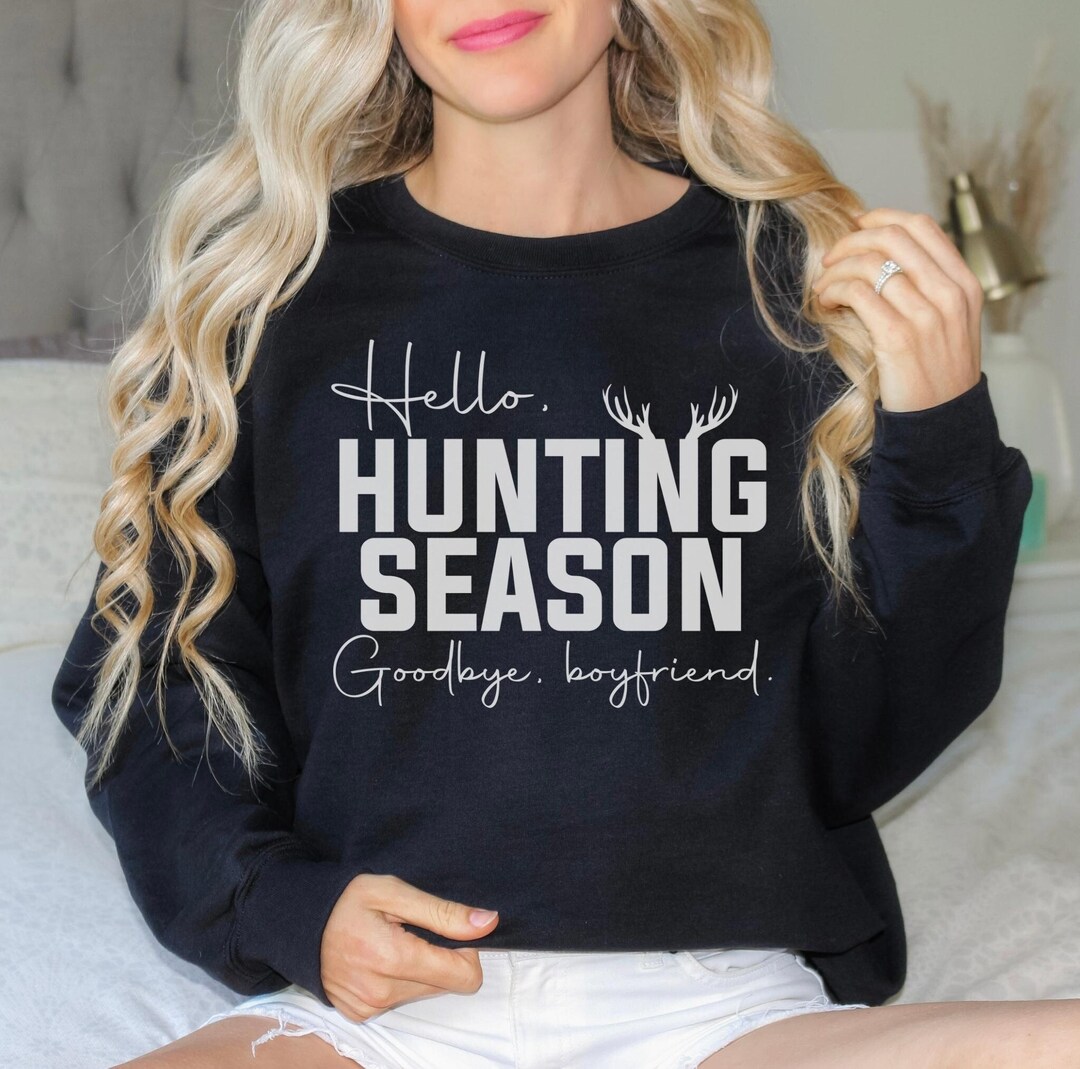 Hello Hunting Season, Goodbye Boyfriend, Hunting Season Widow, Deer ...