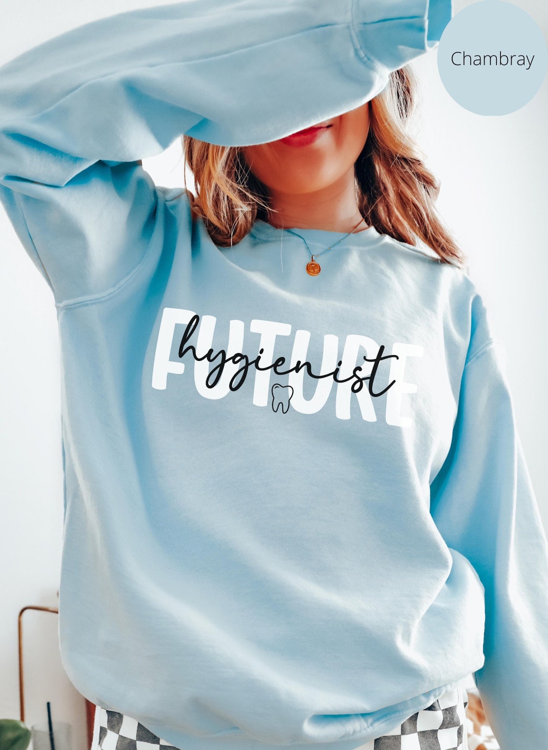 Future Hygienist, Comfort Colors, Dental Hygiene Acceptance, Hygienist ...