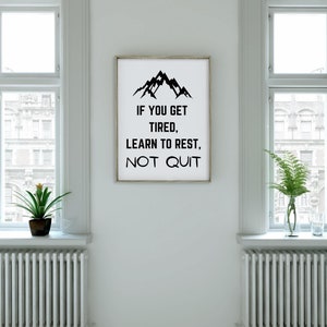 If You Get Tired Learn to Rest Not Quit | Quotes About Life | Canva ...