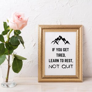 If You Get Tired Learn to Rest Not Quit | Quotes About Life | Canva ...