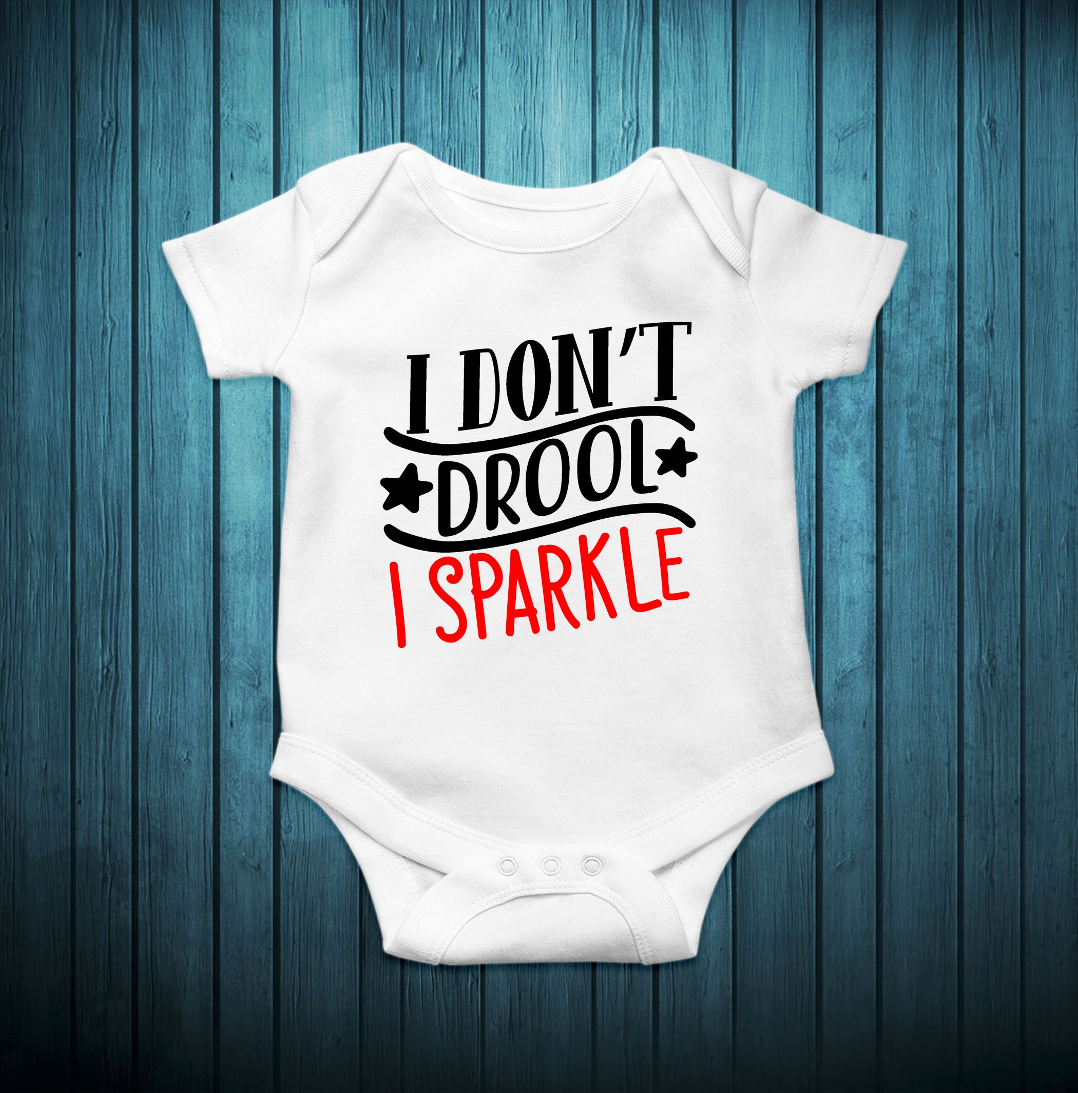 I Don't Drool, I Sparkle SVG Cut File for Cricut, Silhouette, Baby Svg ...