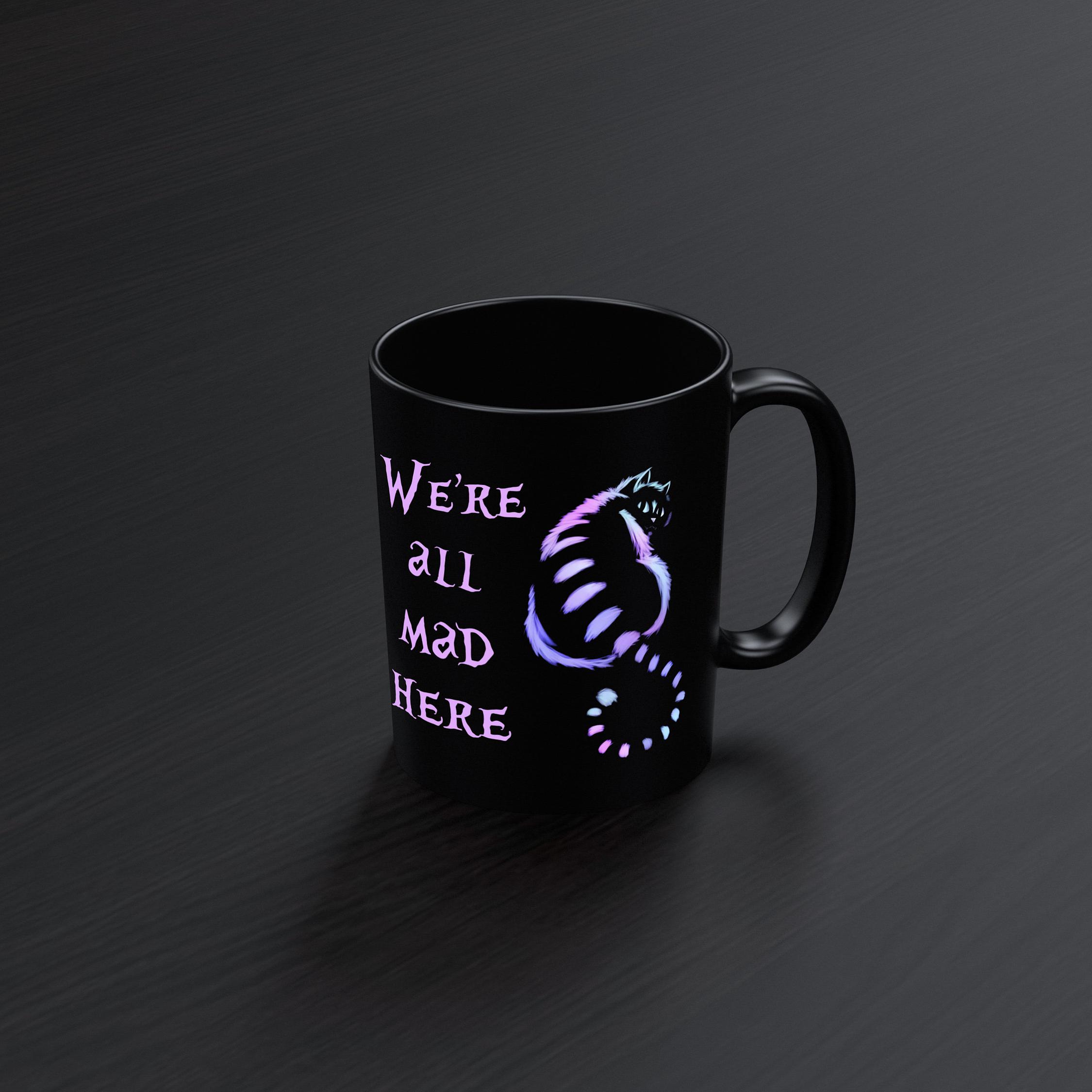 We're All Mad Here Mug, Cheshire Cat Mug, Mad Hatter Cheshire Cat Mug ...