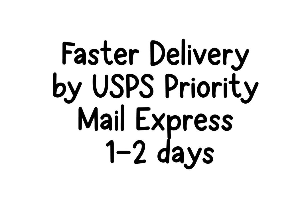 Faster Delivery by USPS Priority Mail Express 1-2 Days - Etsy