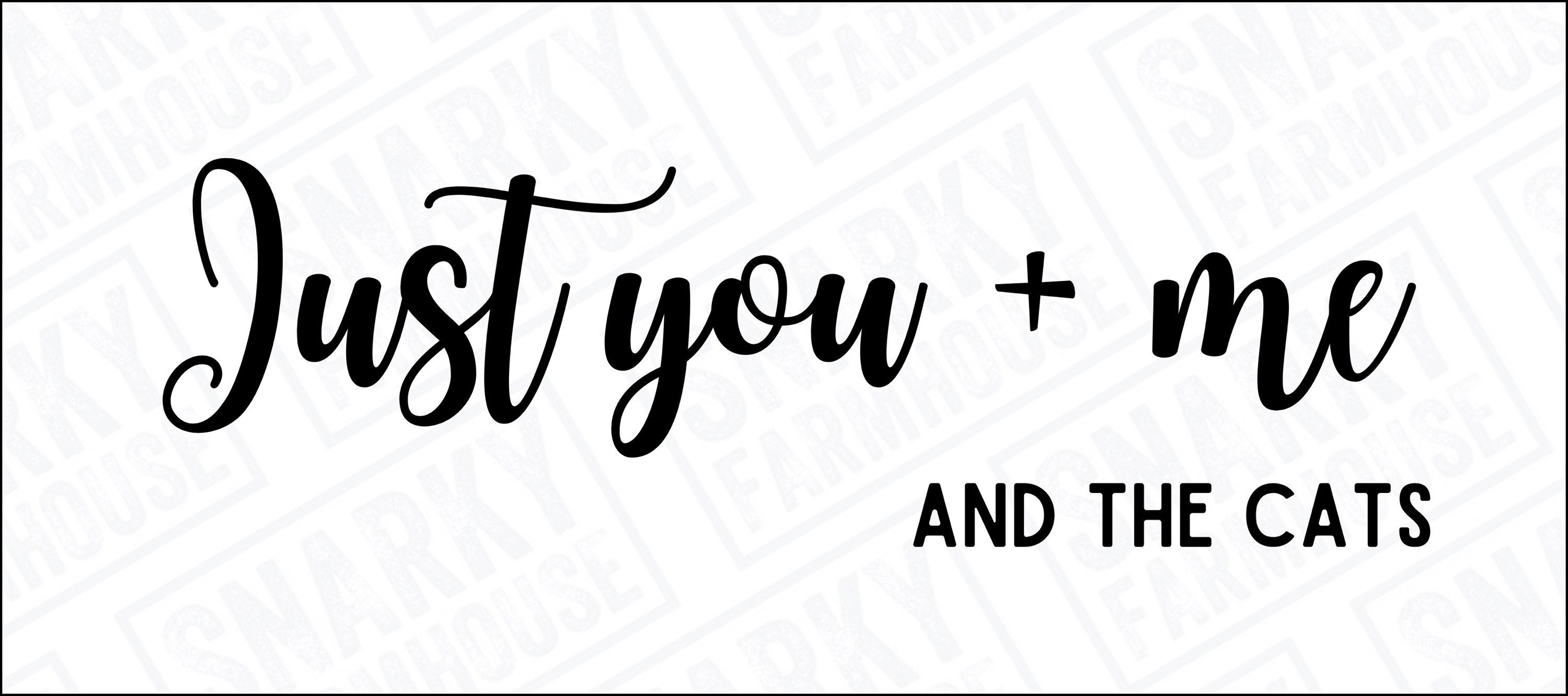 Custom Just You Me Farmhouse Sign - Etsy