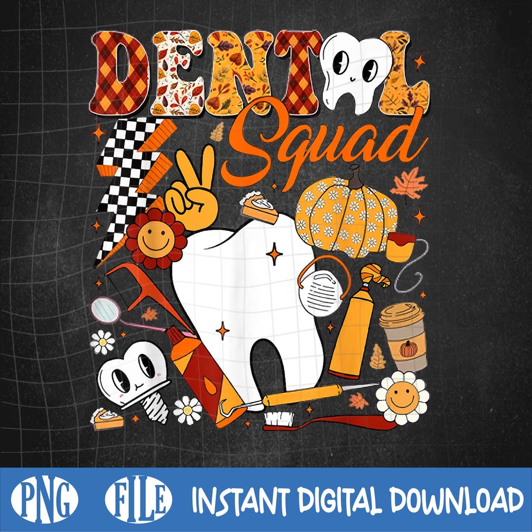 Retro Tooth Dental Life Png, Dental Squad Fall Png, Pumpkin Autumn Png ...