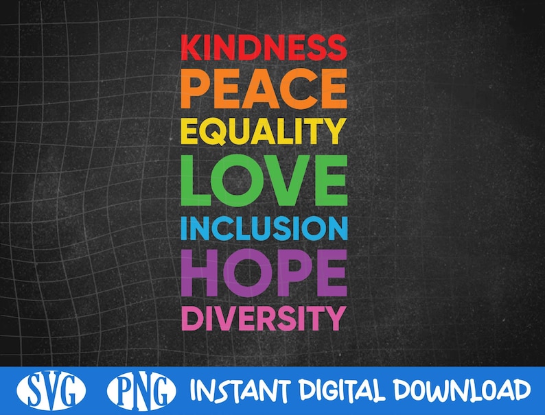 Kindness Peace Equality Lgbt Quote Svg, Png Design - Etsy