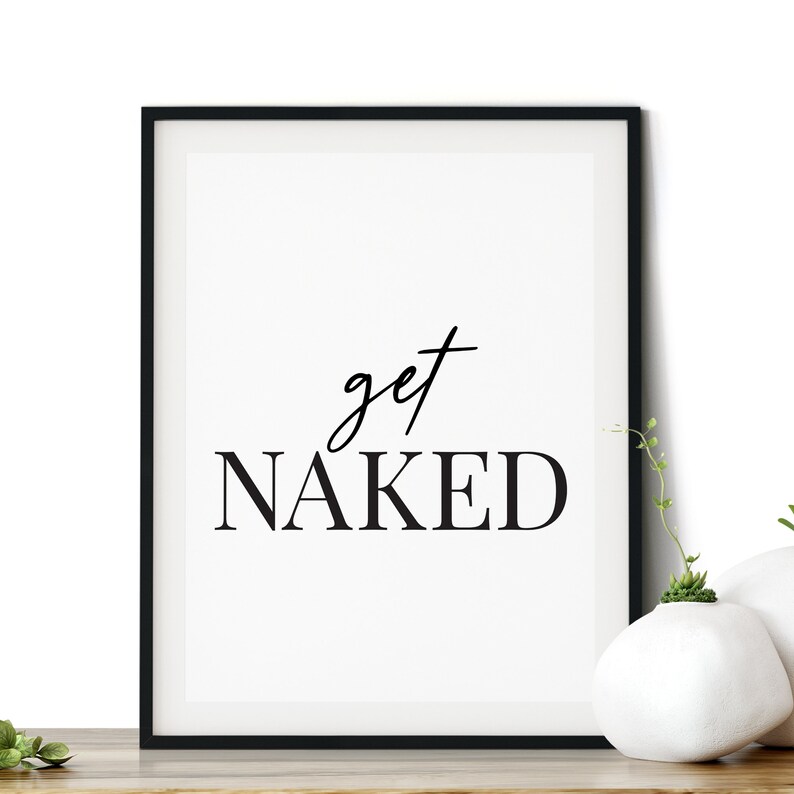 Get Naked Printable Bathroom Sign Funny Bathroom Art Bathroom Quotes