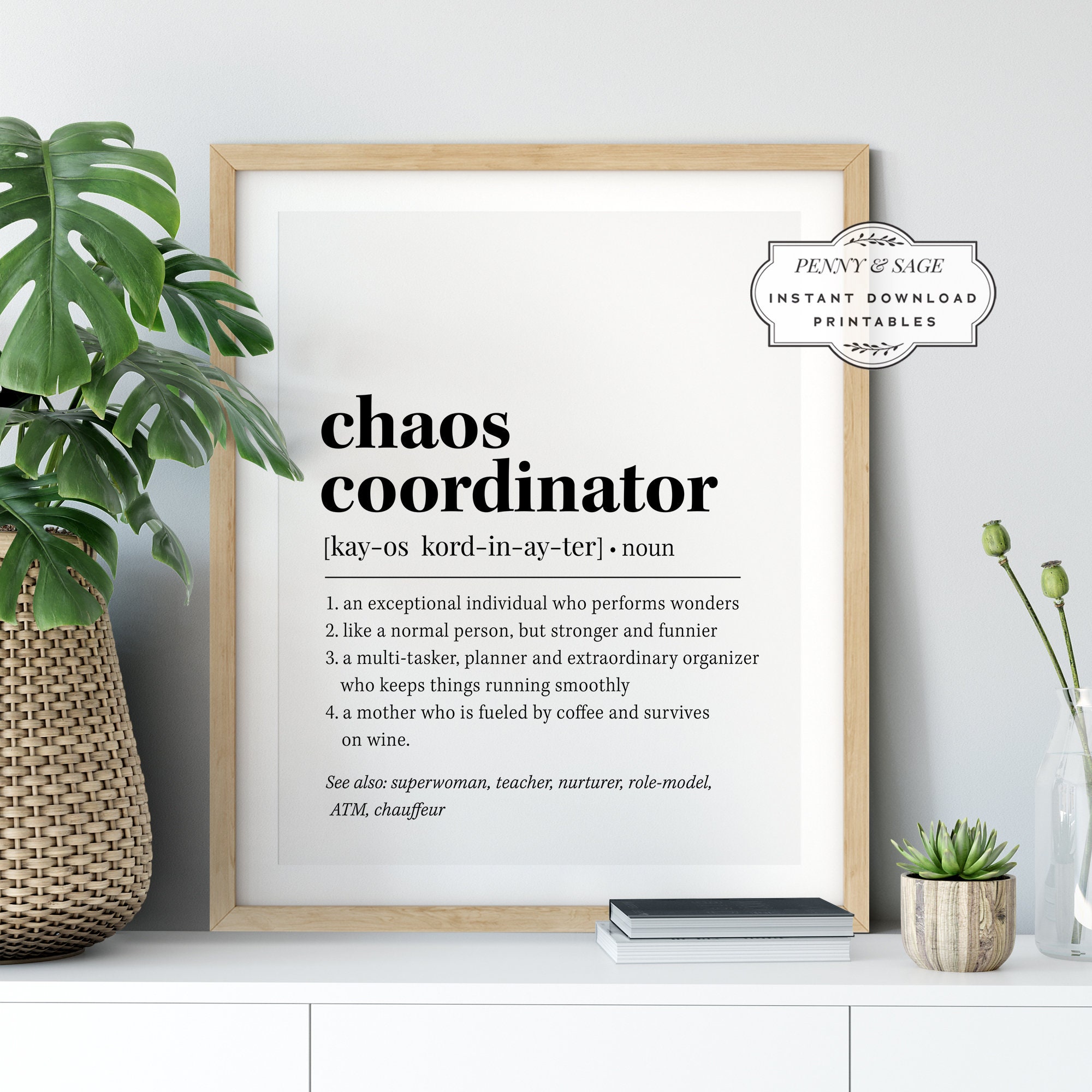 Chaos Coordinator Definition Wall Art, Chaos Coordinator Quote, Funny ...