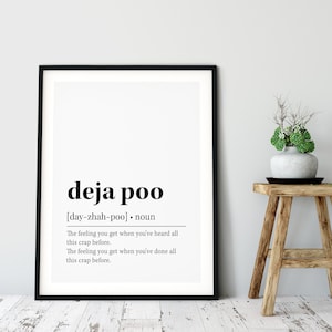 Deja Poo Definition Wall Art, Deja Poo Quote Decor, Black and White ...