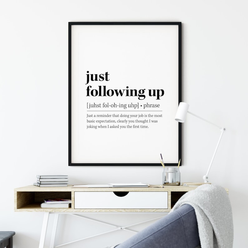 Just Following up Definition Printable Funny Office Quote - Etsy