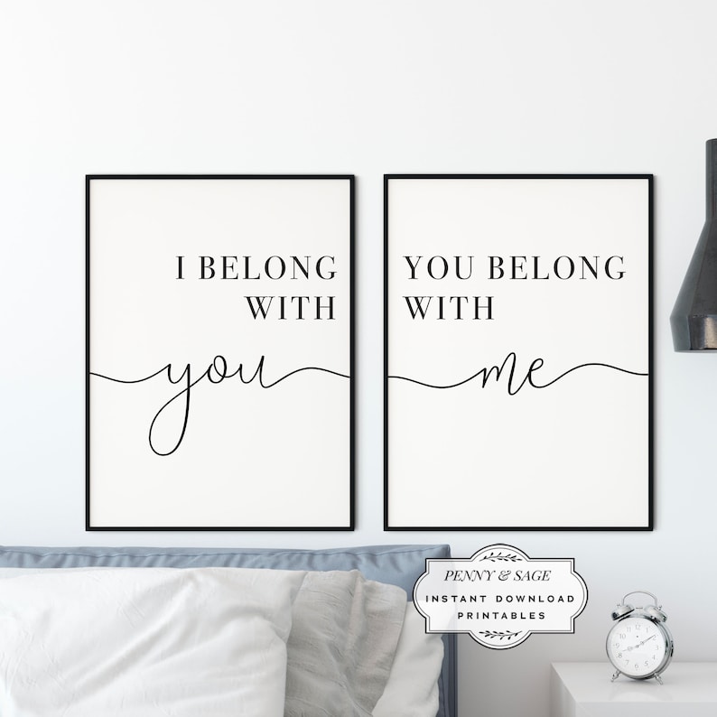 I Belong With You, You Belong With Me Set of 2 Printables, Master ...