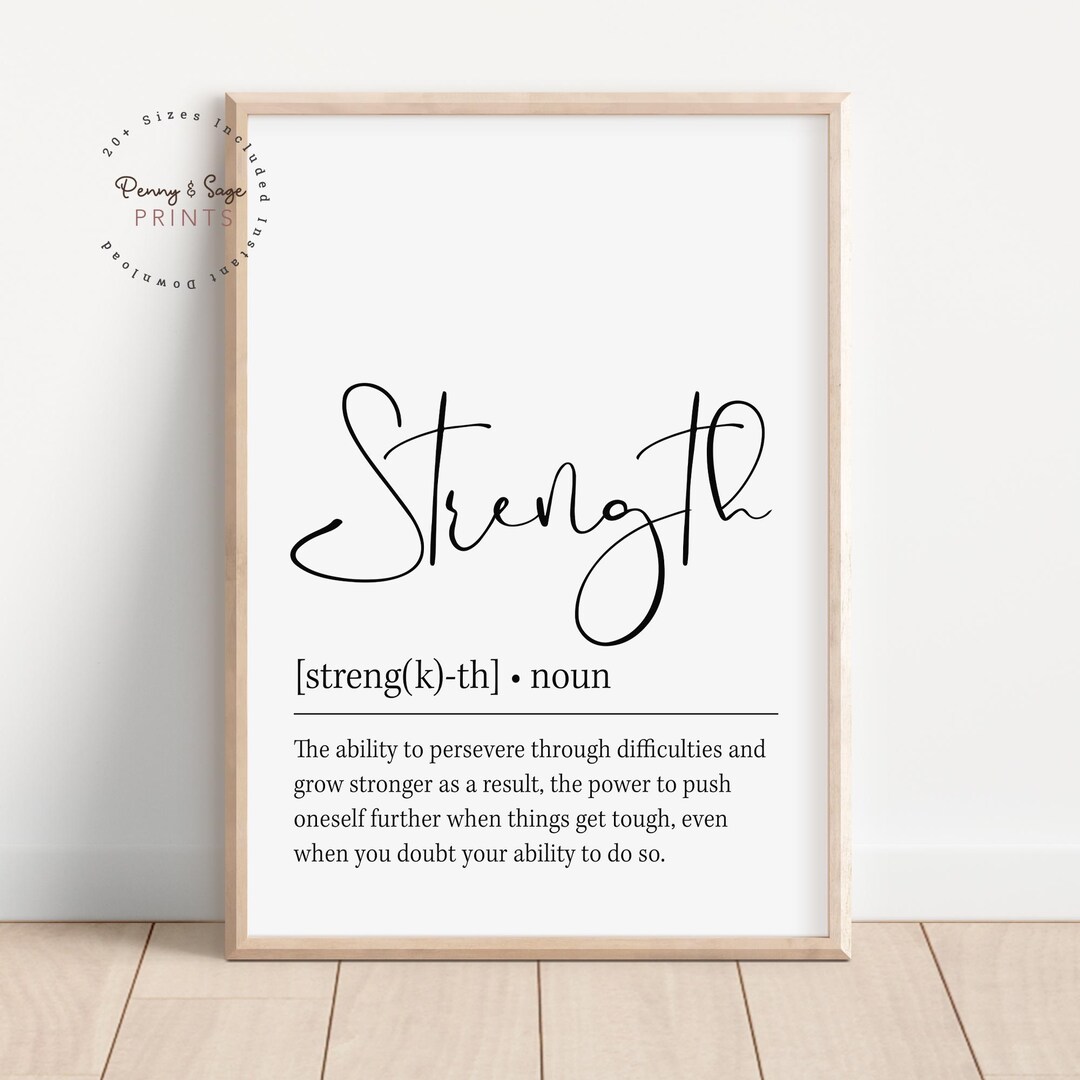 Strength Definition Printable Wall Art, Courage Quote Print, Strength ...