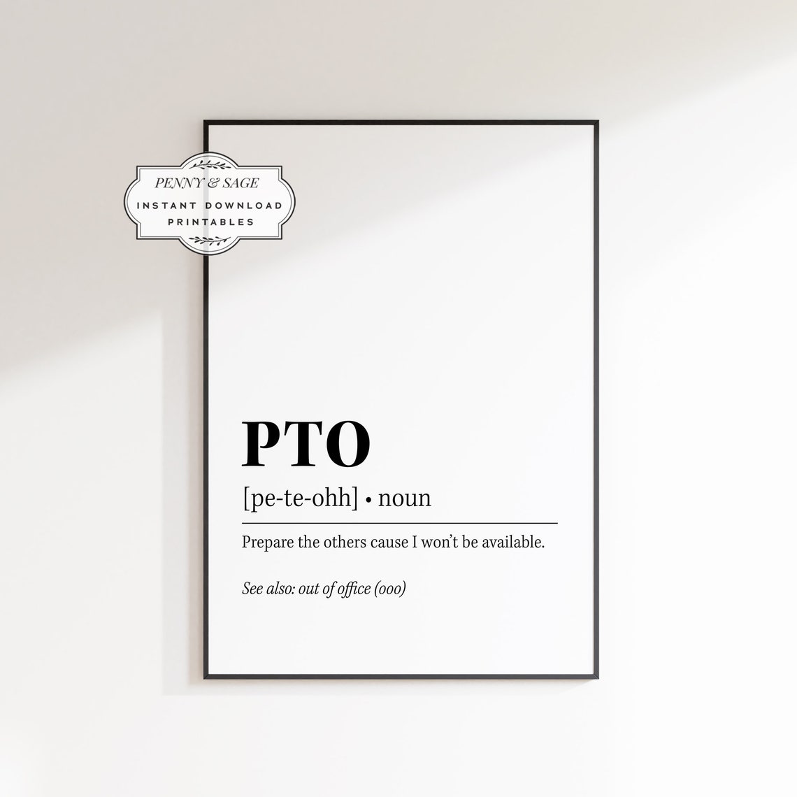 PTO Definition Print, Funny Home Office Decor, Definition Print ...