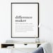 Difference Maker Definition Wall Art, Difference Maker Quote, Best ...