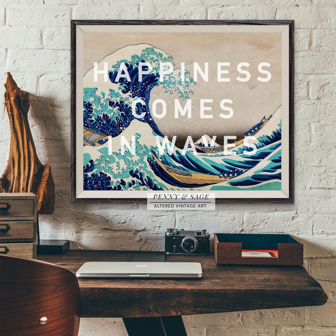 The Great Wave Altered Art, Happiness Comes in Waves Quote, Vintage ...