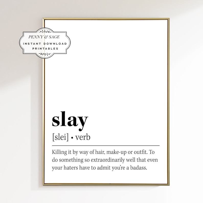 Slay Definition Printable Wall Art, Slay Quote Print, LGBTQ Art, Slay ...