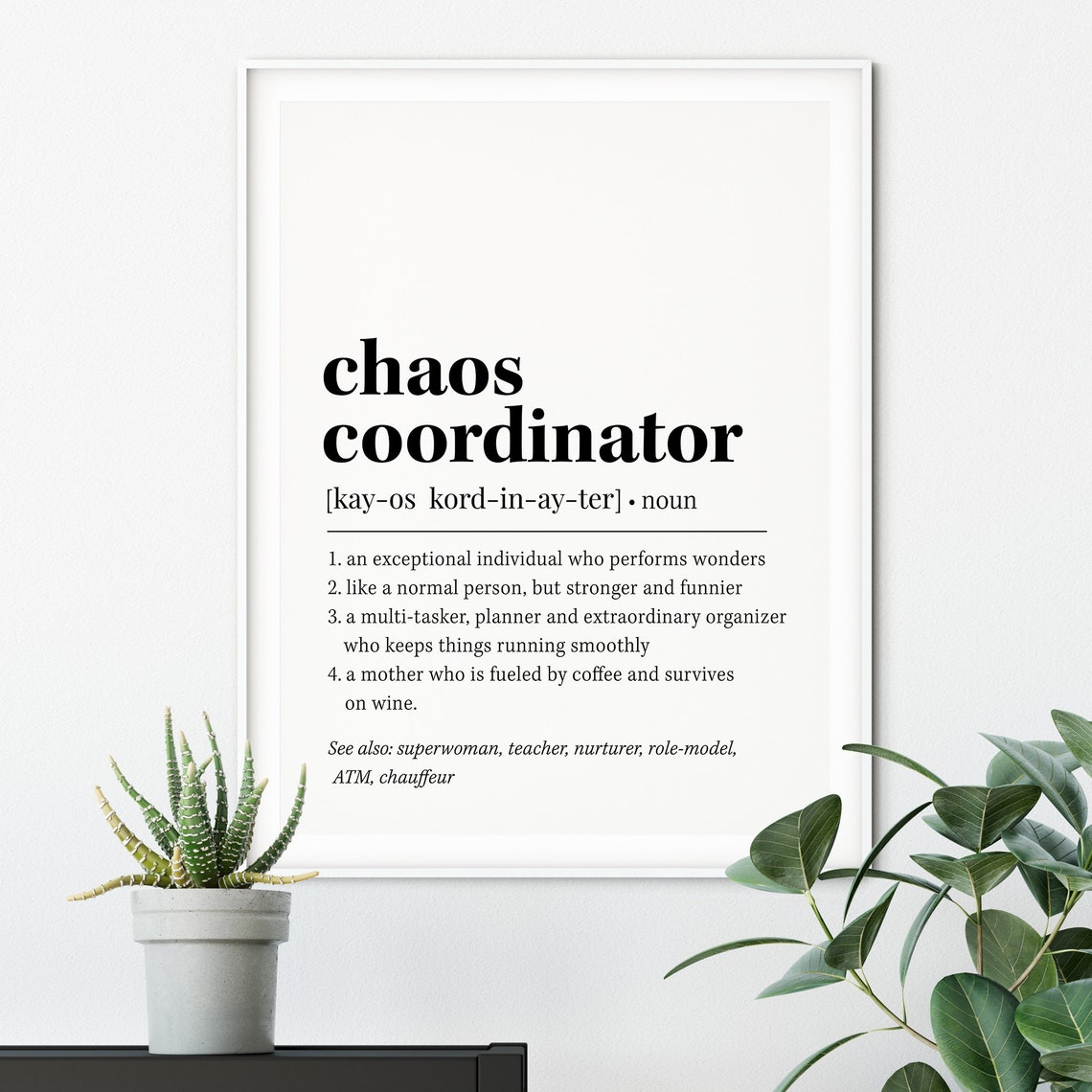 Chaos Coordinator Definition Wall Art, Chaos Coordinator Quote, Funny ...