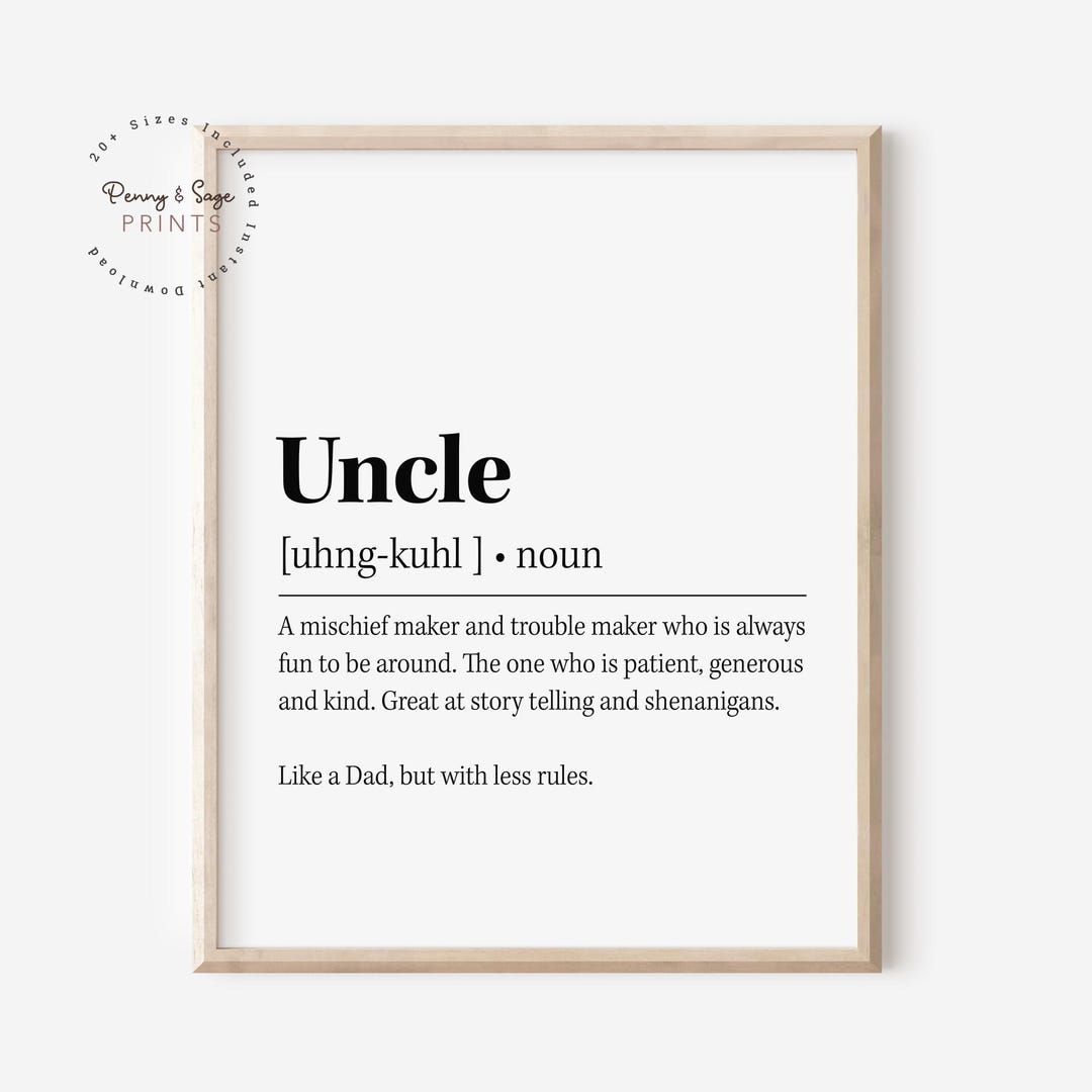 Uncle Definition Wall Art, Uncle Quote, Printable Wall Art Gift for ...