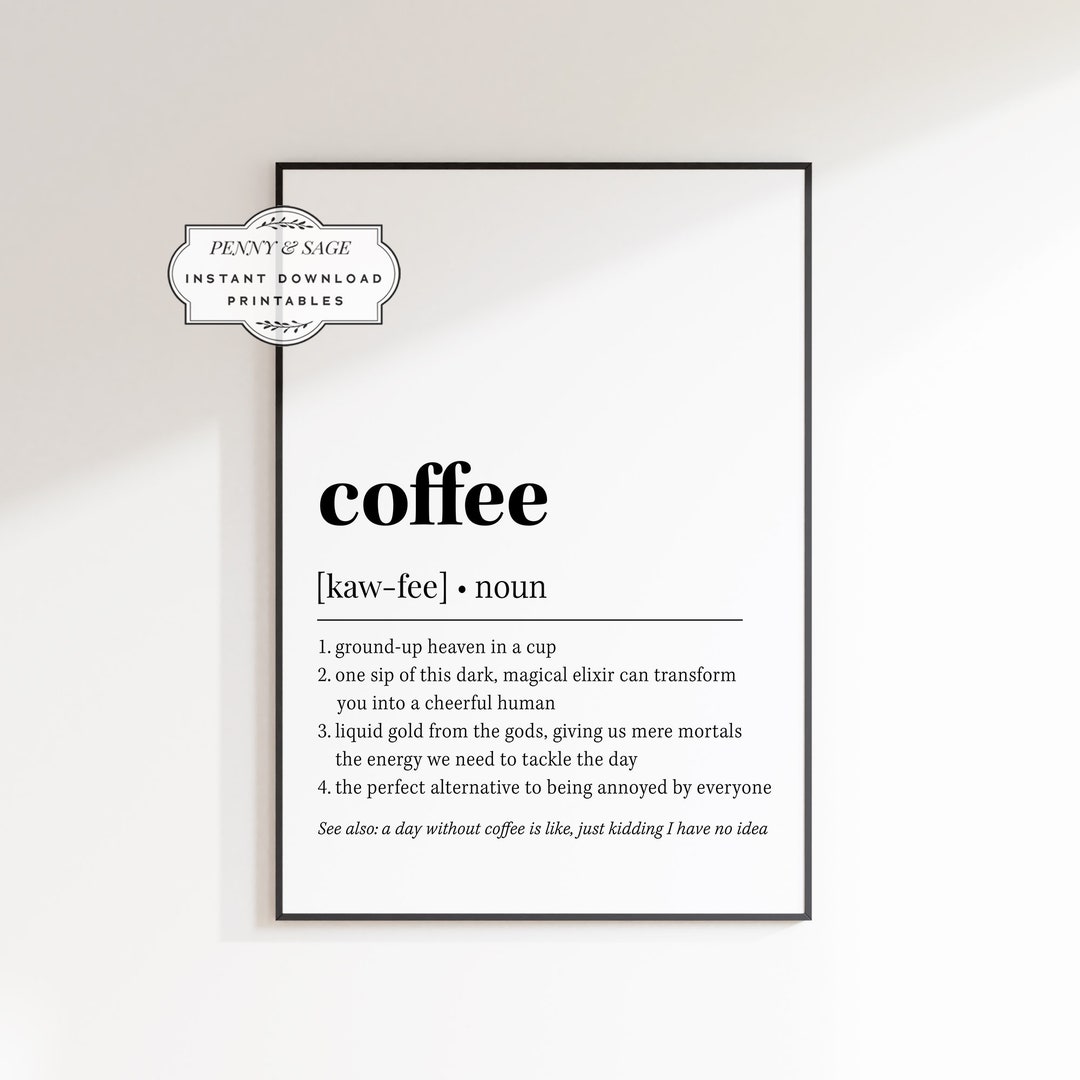 Coffee Definition Print, Coffee Quote Decor, Coffee Bar Sign, PRINTABLE ...