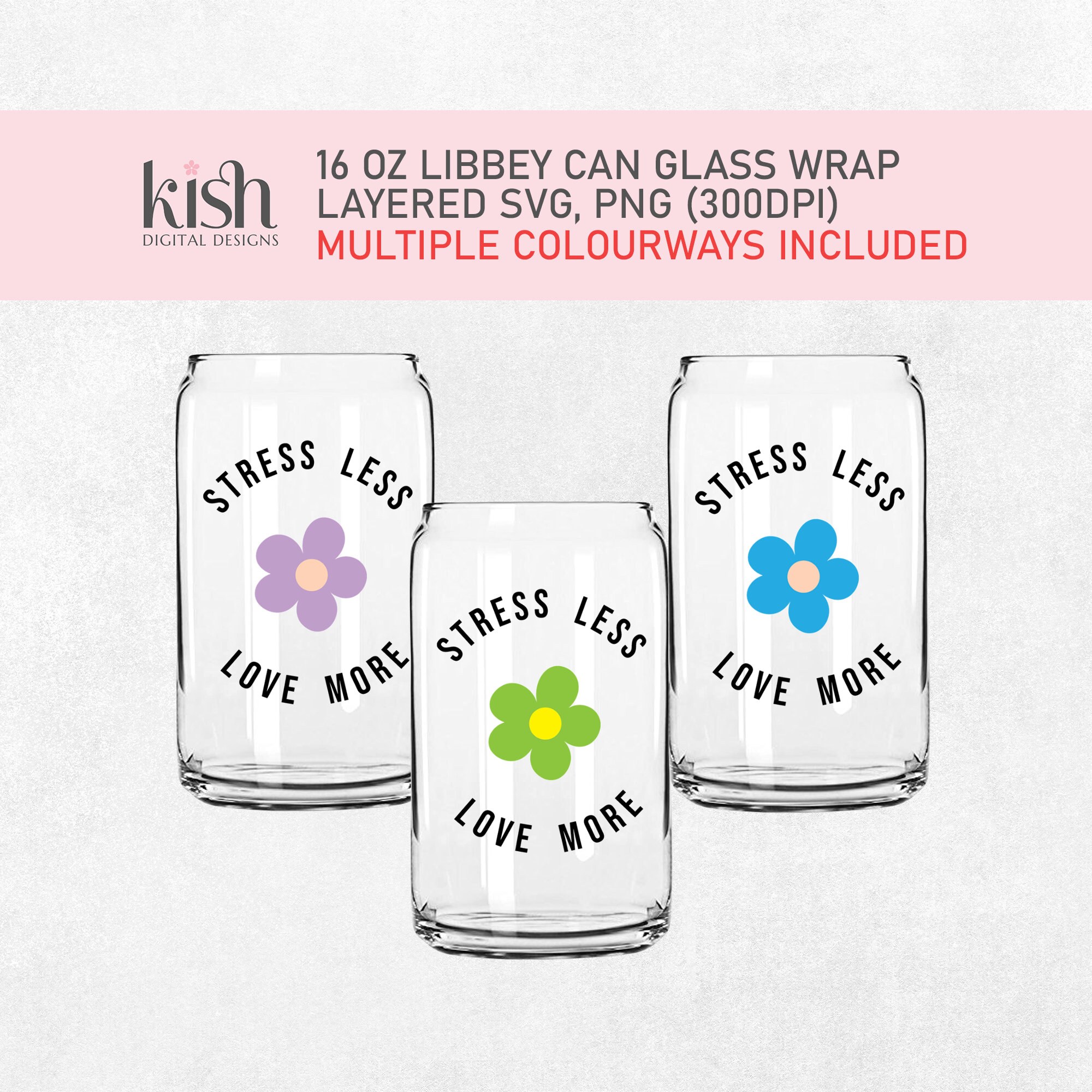 Stress Less Love More With Daisy SVG PNG Design for 16 Oz Libbey Glass ...
