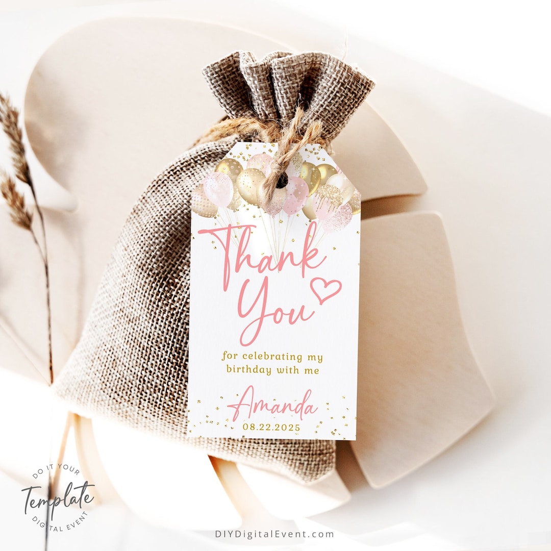 Gold Pink Thank You Tag Template Editable Favor Tag Balloons Birthday ...