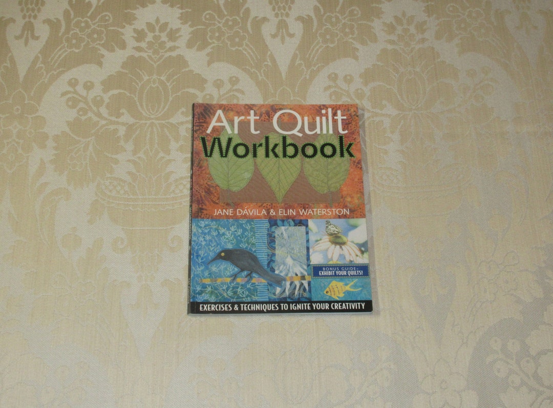 Art Quilt Workbook Exercises & Techniques to Ignite Creativity Book - Etsy