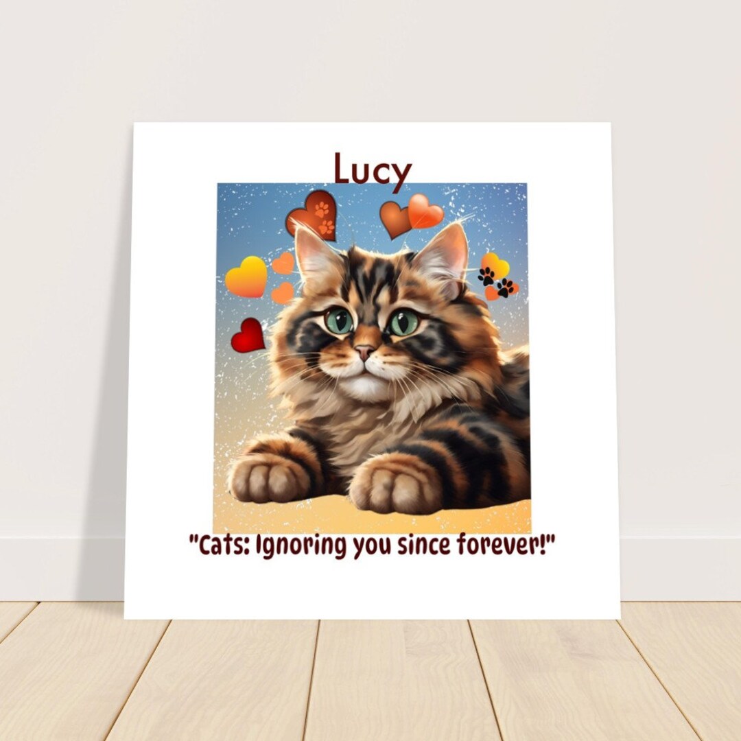Cats:ignoring You Since Forever Poster, Gift for Cat or Animal Lover ...