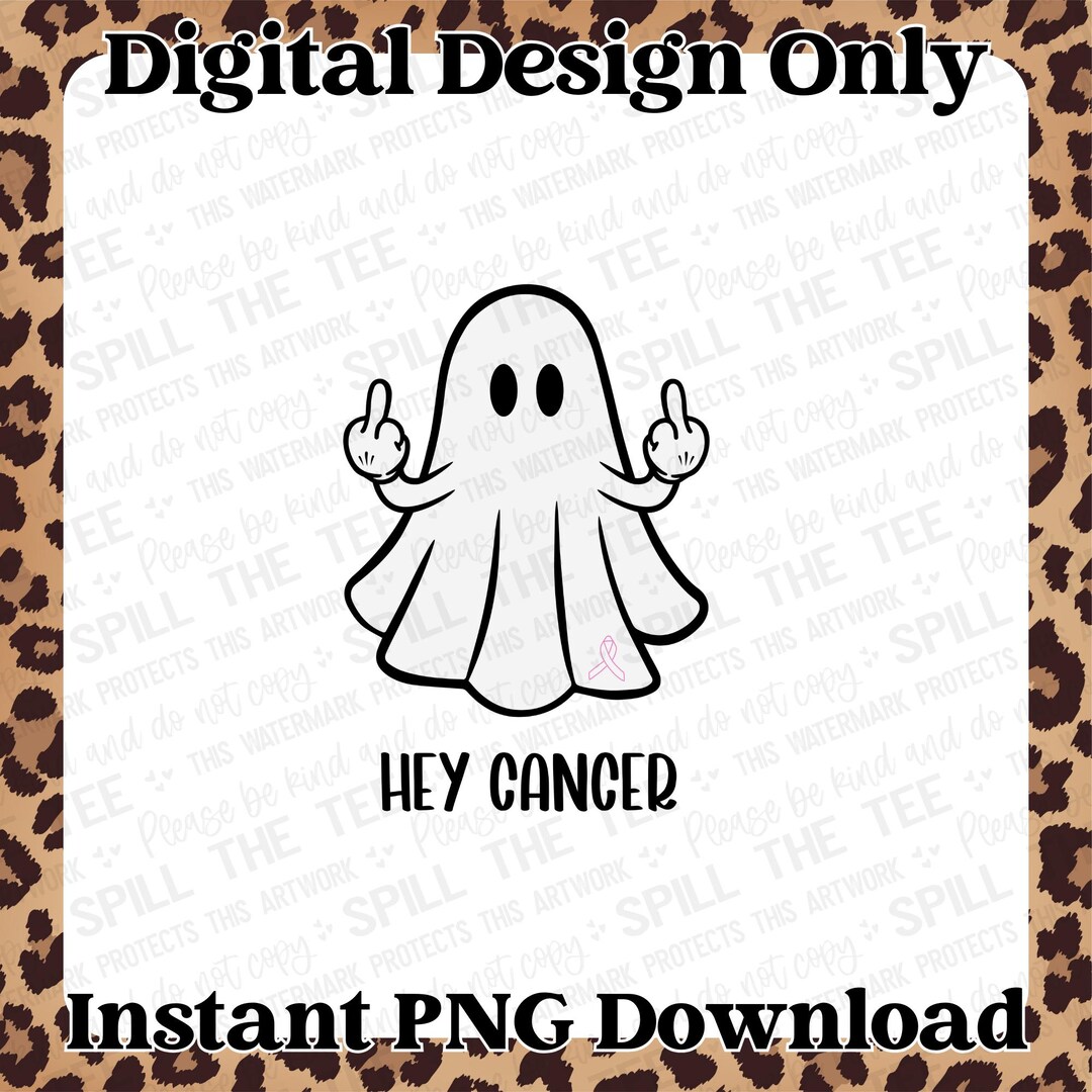 Hey Cancer Png, T-shirt PNG, Breast Cancer PNG, Middle Finger Ghost PNG ...