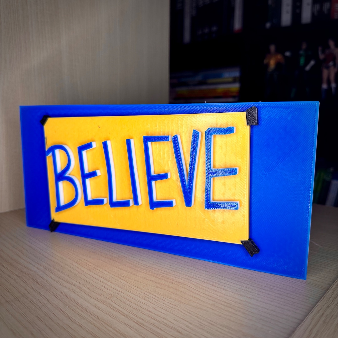 Believe Wall Sign Ted Lasso Decor 3d Print T Etsy