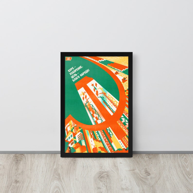 Soviet Propaganda Poster course Acceleration. the Goal is the Good of ...